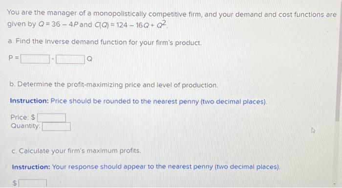 Solved You are the manager of a monopolistically competitive | Chegg.com