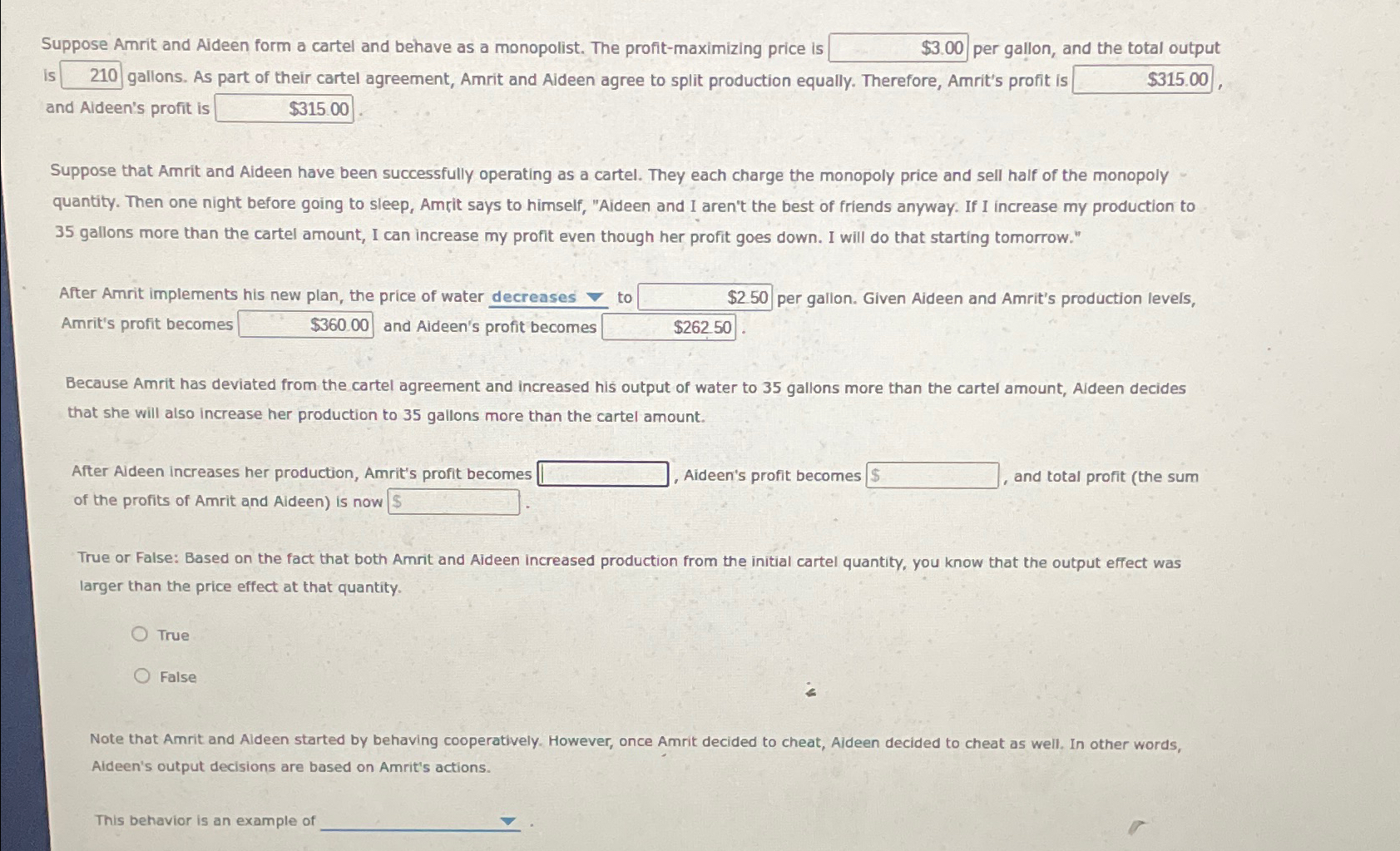 Solved Suppose Amrit and Aideen form a cartel and behave as | Chegg.com