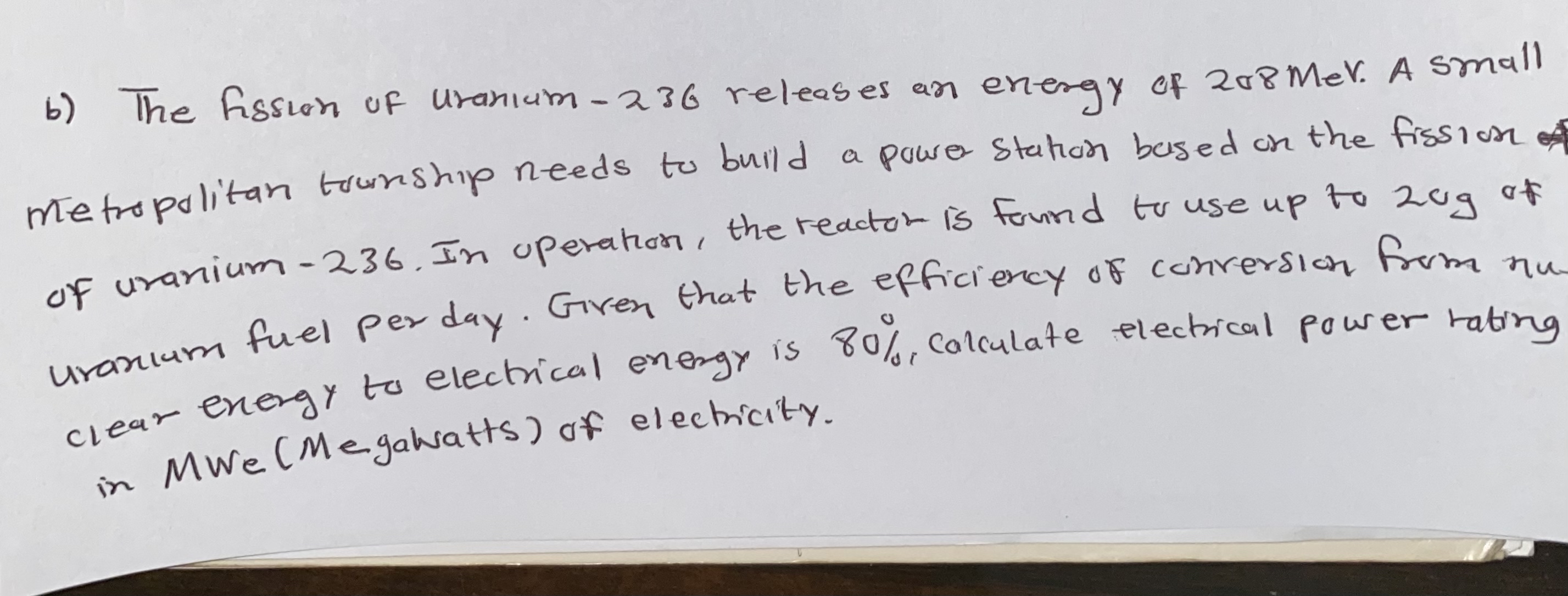 Solved b) ﻿The fission of uranium -236 ﻿releases an energy | Chegg.com
