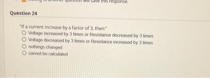 Solved "If a current increase by a factor of 3 , then:" | Chegg.com