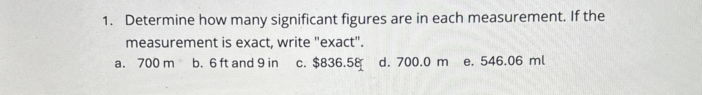 Solved Determine how many significant figures are in each | Chegg.com