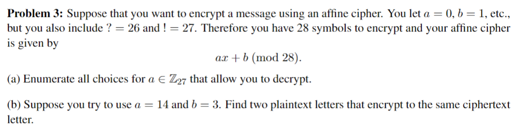 Solved Problem 3: Suppose that you want to encrypt a message | Chegg.com