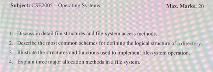 Solved Subject: CSE2005 - Operating Systems Max. Marks: 20 | Chegg.com