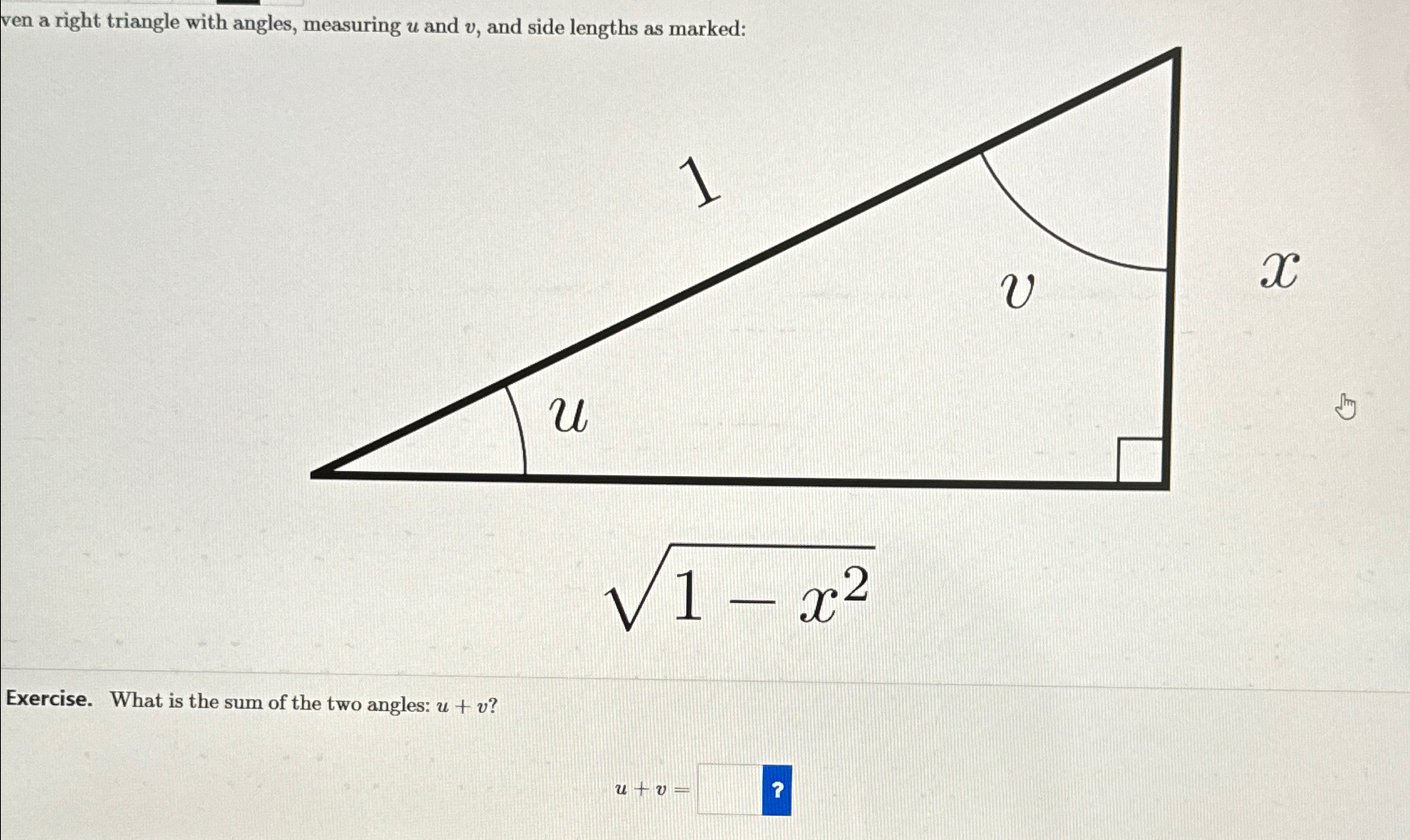 Solved ven a right triangle with angles, measuring u ﻿and v, | Chegg.com
