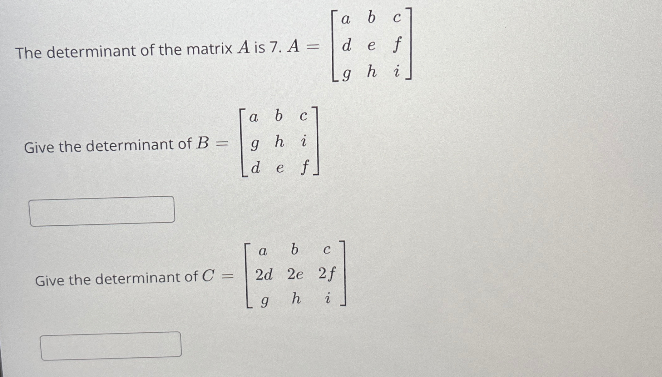 Solved The determinant of the matrix A ﻿is | Chegg.com