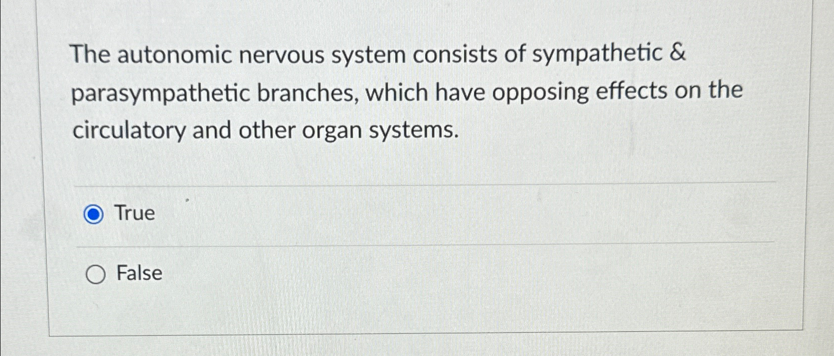 Solved The autonomic nervous system consists of sympathetic | Chegg.com