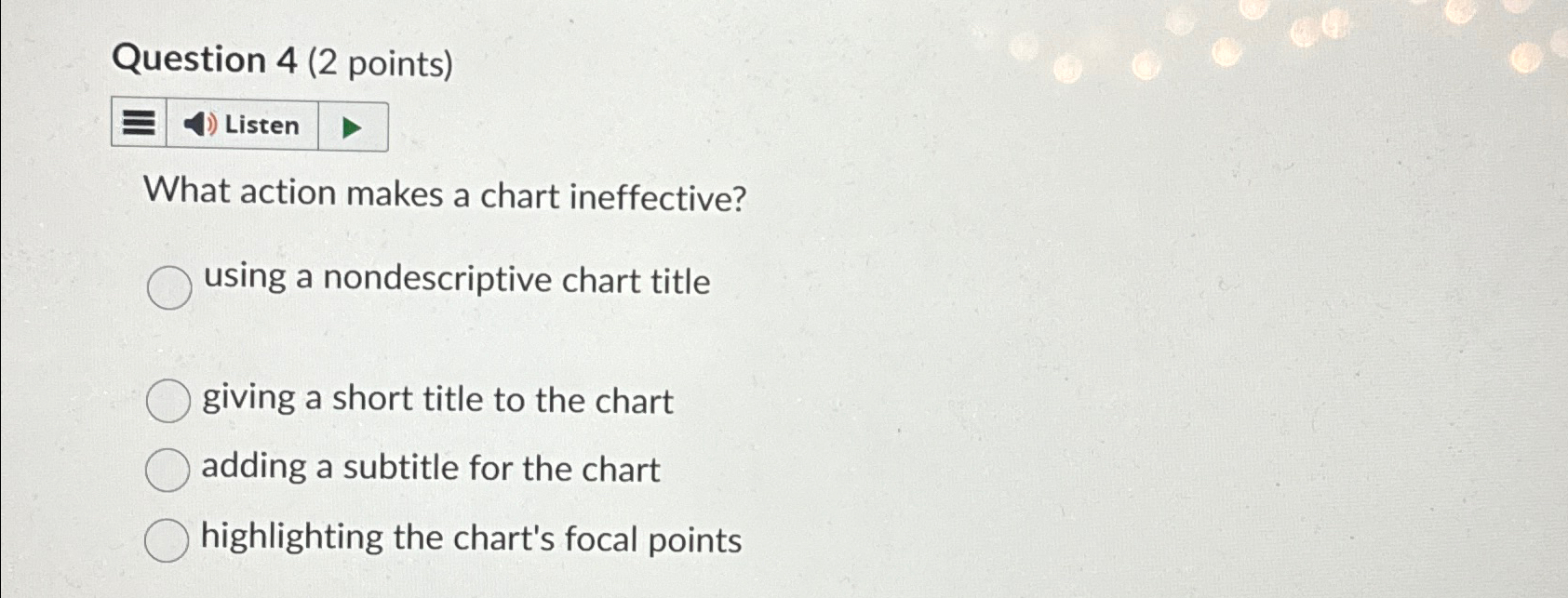 Solved Question 4 (2 points)What action makes a chart | Chegg.com Solved Question 4 (2 points)What action makes a chart | Chegg.com