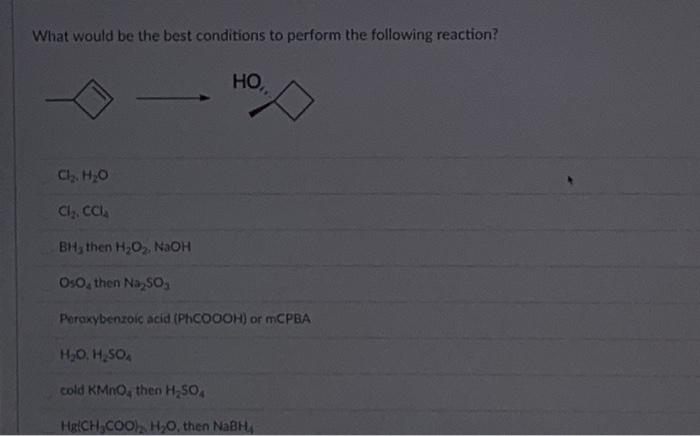 Solved What would be the major product of the following | Chegg.com
