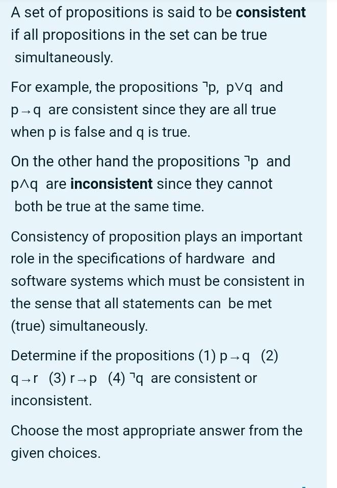 Solved A set of propositions is said to be consistent if all | Chegg.com