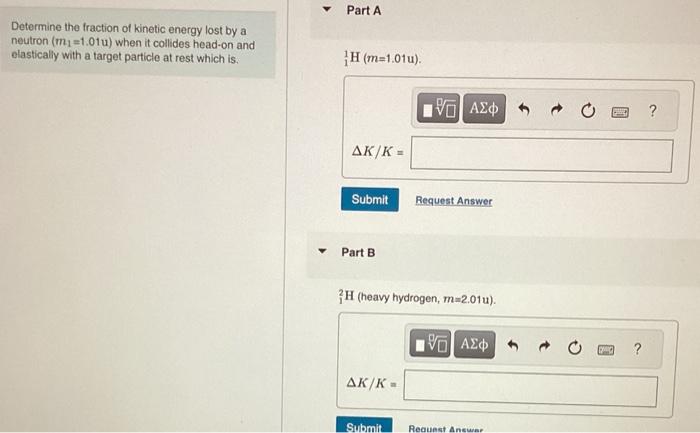 Solved Determine the fraction of kinetic energy lost by a | Chegg.com