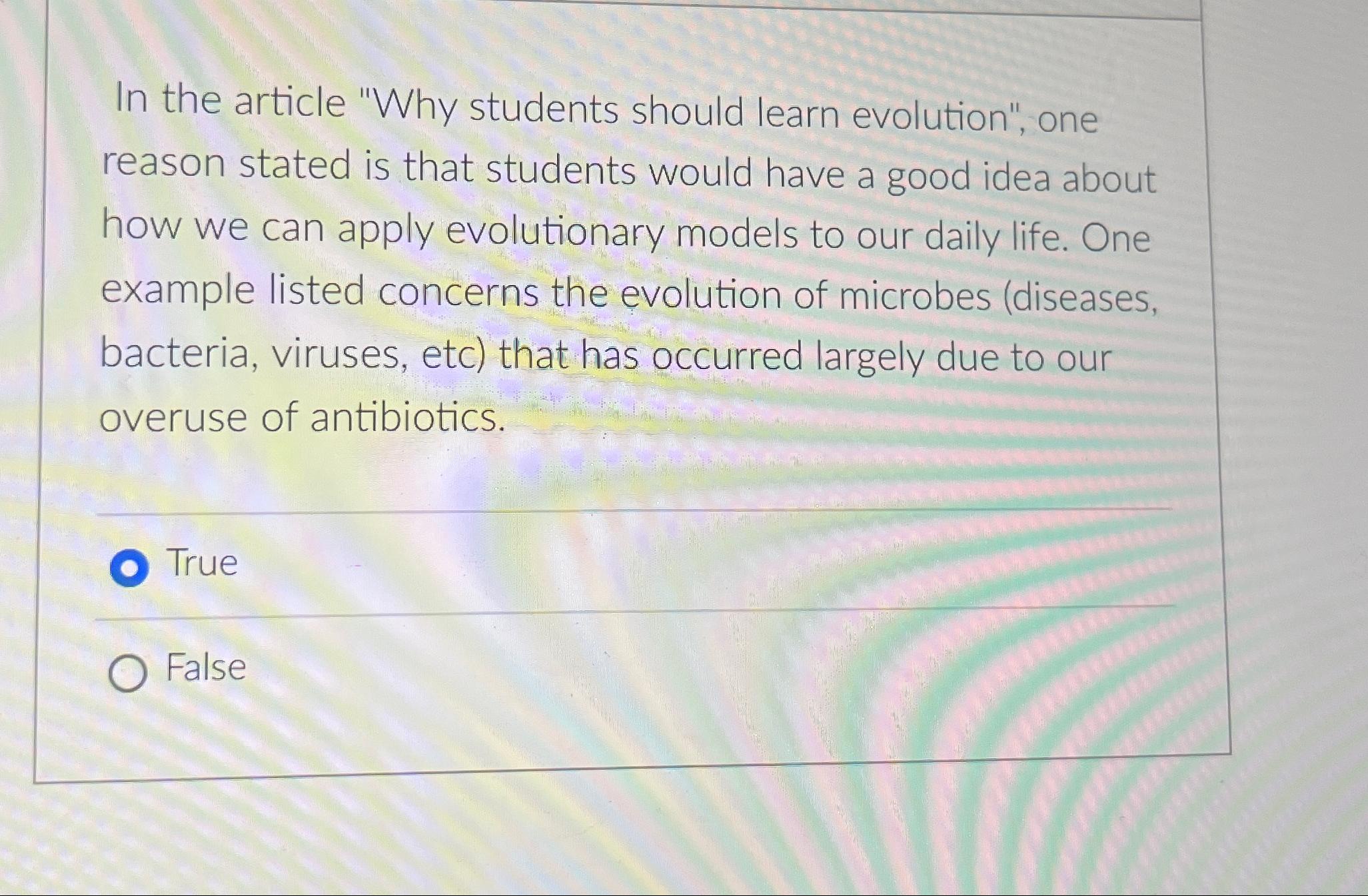 Solved In the article "Why students should learn evolution", | Chegg.com