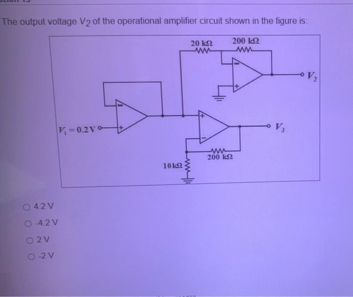 Solved The output voltage V2 of the operational amplifier | Chegg.com