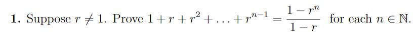 Solved Suppose r≠1. ﻿Prove 1+r+r2+dots+rn-1=1-rn1-r ﻿for | Chegg.com