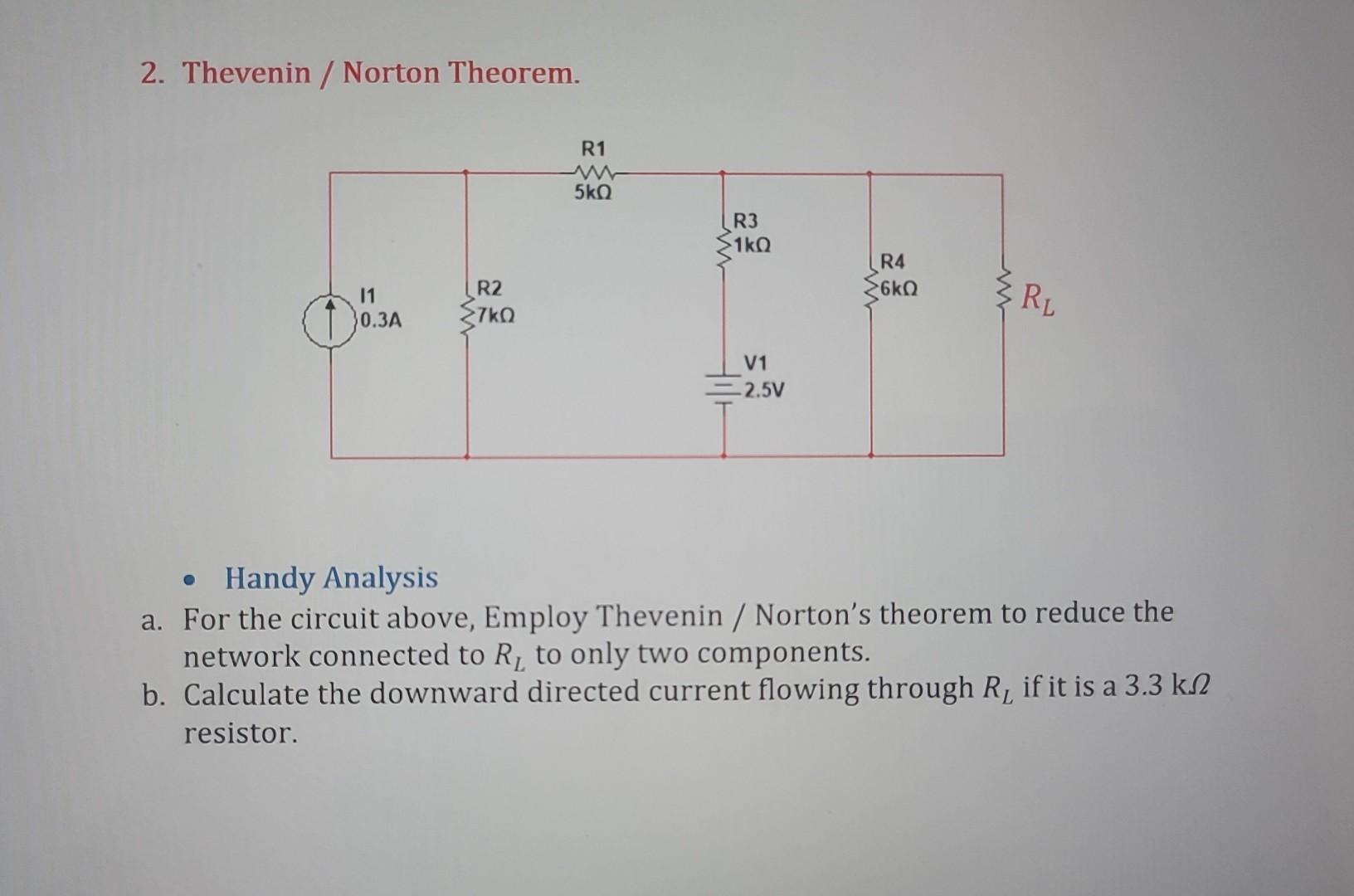 Solved 2. Thevenin / Norton Theorem. - Handy Analysis a. For | Chegg.com