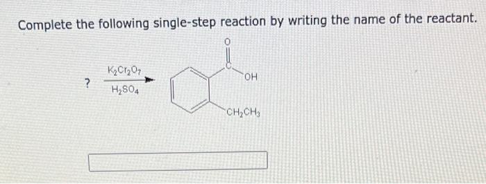 Solved give the name of the missing organic reactant in the | Chegg.com