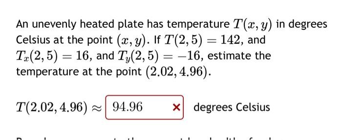 Solved An unevenly heated plate has temperature T(x,y) in | Chegg.com