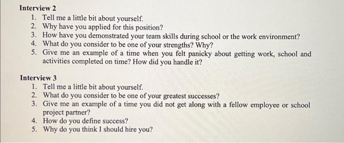 Solved give your best answer for these two interviews or the | Chegg.com