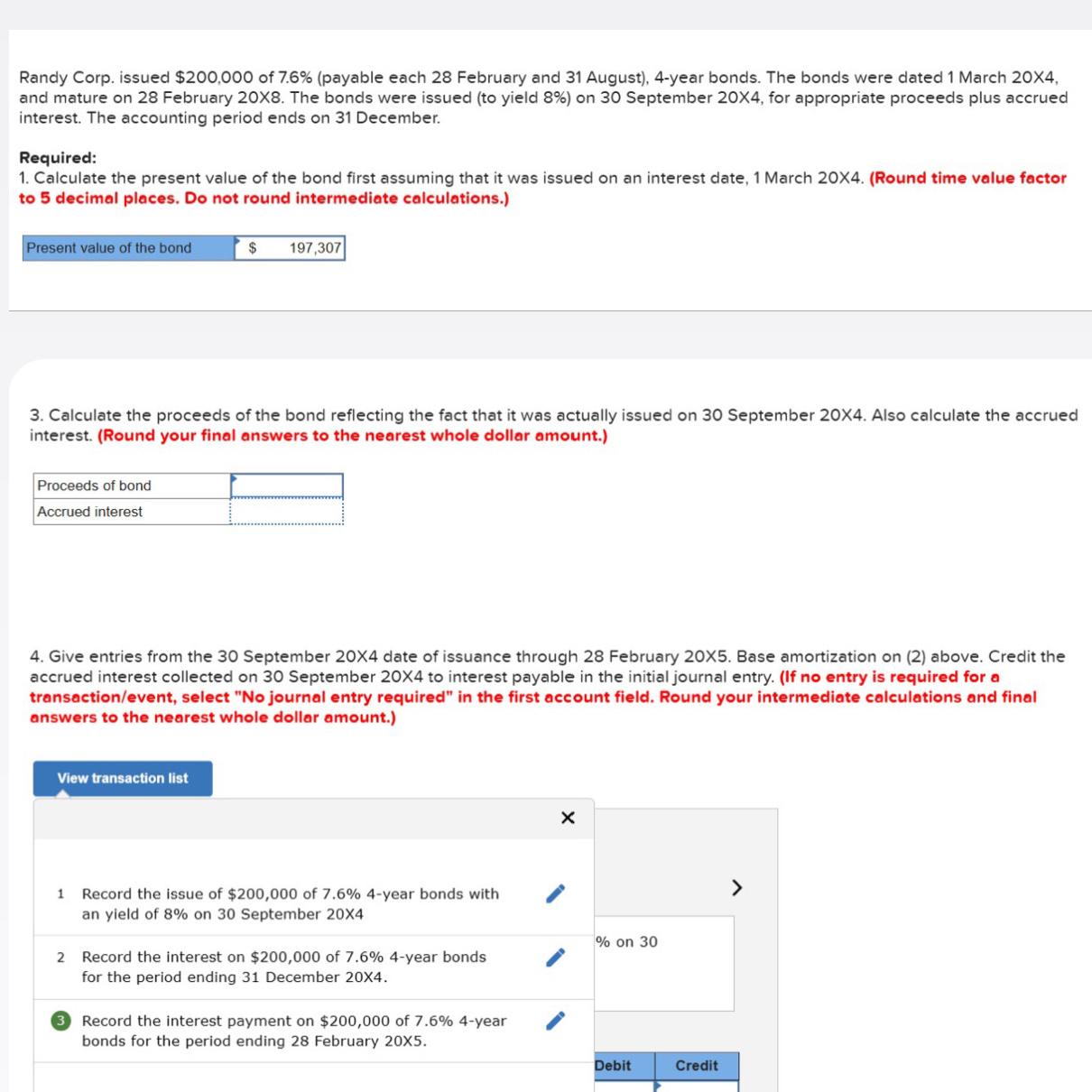 Solved Randy Corp. issued $200,000 ﻿of 7.6% (payable each 28 | Chegg.com