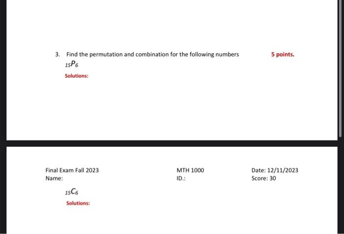 Solved 3. Find the permutation and combination for the | Chegg.com