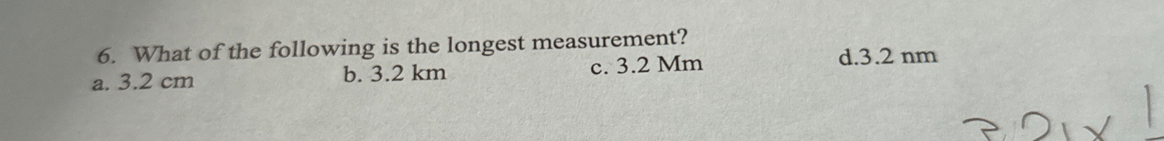 Solved What of the following is the longest | Chegg.com