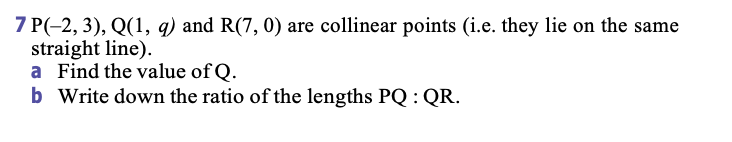Solved P(-2,3),Q(1,q) ﻿and R(7,0) ﻿are collinear points | Chegg.com