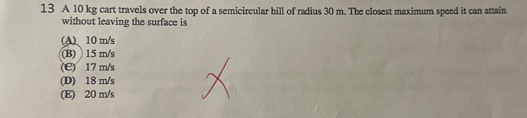 Solved 13 ﻿A 10kg ﻿cart travels over the top of a | Chegg.com