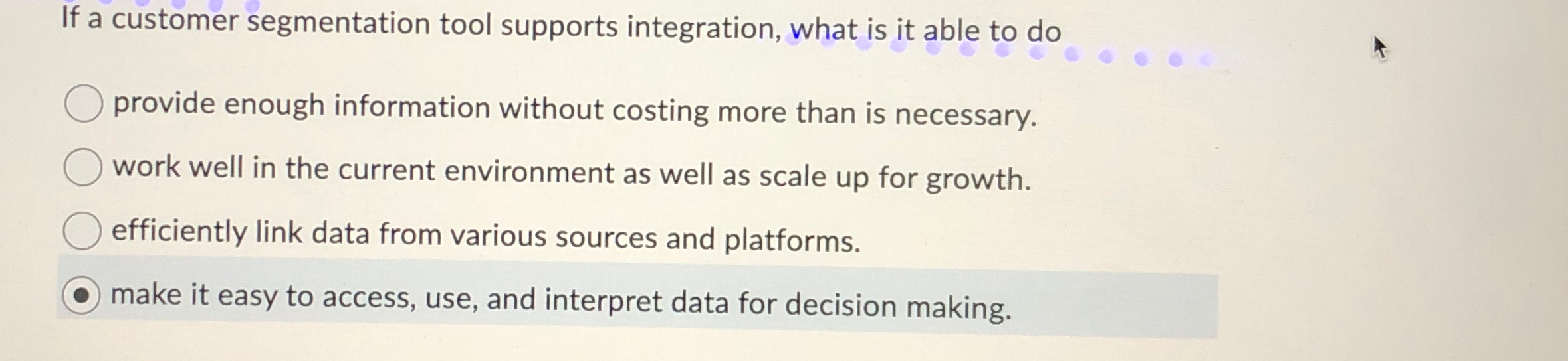 Solved If a customer segmentation tool supports integration, | Chegg.com