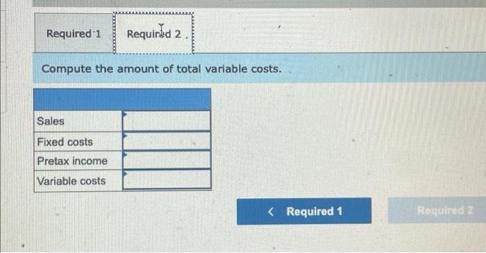 Solved Exercise 18-14 Predicting sales and variable costs | Chegg.com