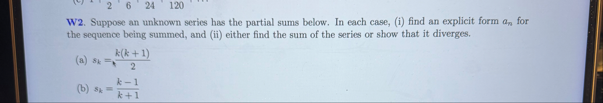 Solved W2. ﻿Suppose an unknown series has the partial sums | Chegg.com