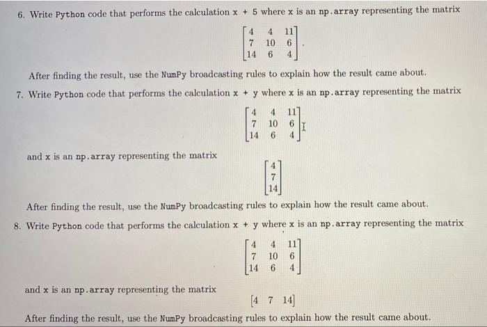 Solved 4 4 6. Write Python code that performs the | Chegg.com