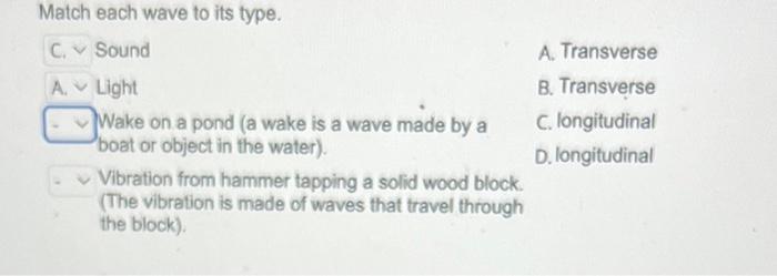 Solved Match each wave to its type. Sound A. Transverse | Chegg.com