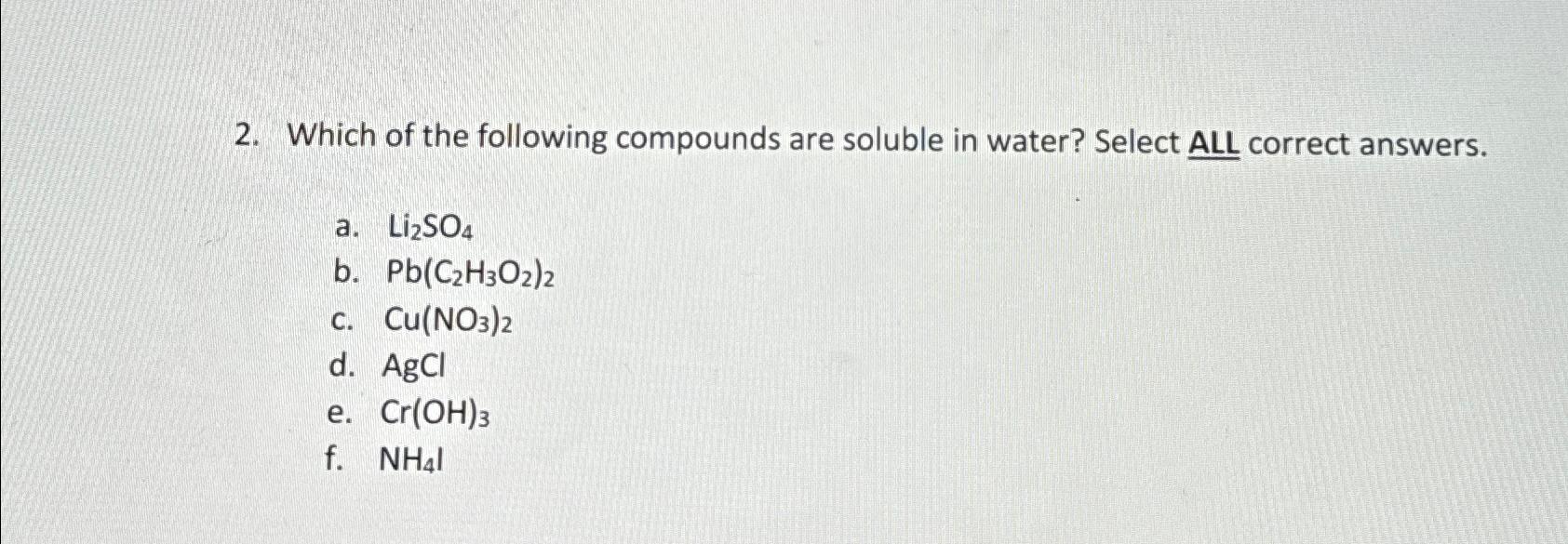 Solved Which of the following compounds are soluble in | Chegg.com
