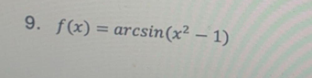 Solved find the derivative f(x)=arcsin(x2-1) | Chegg.com