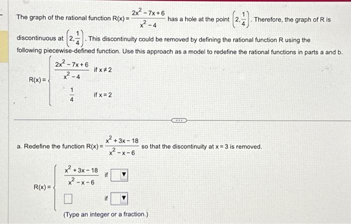 Solved 2x² - 7x+6 The graph of the rational function R(x) = | Chegg.com