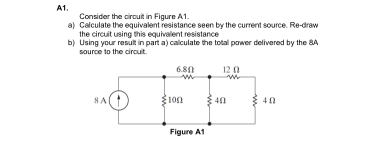 Solved A1. ﻿Consider the circuit in Figure A1.a) ﻿Calculate | Chegg.com