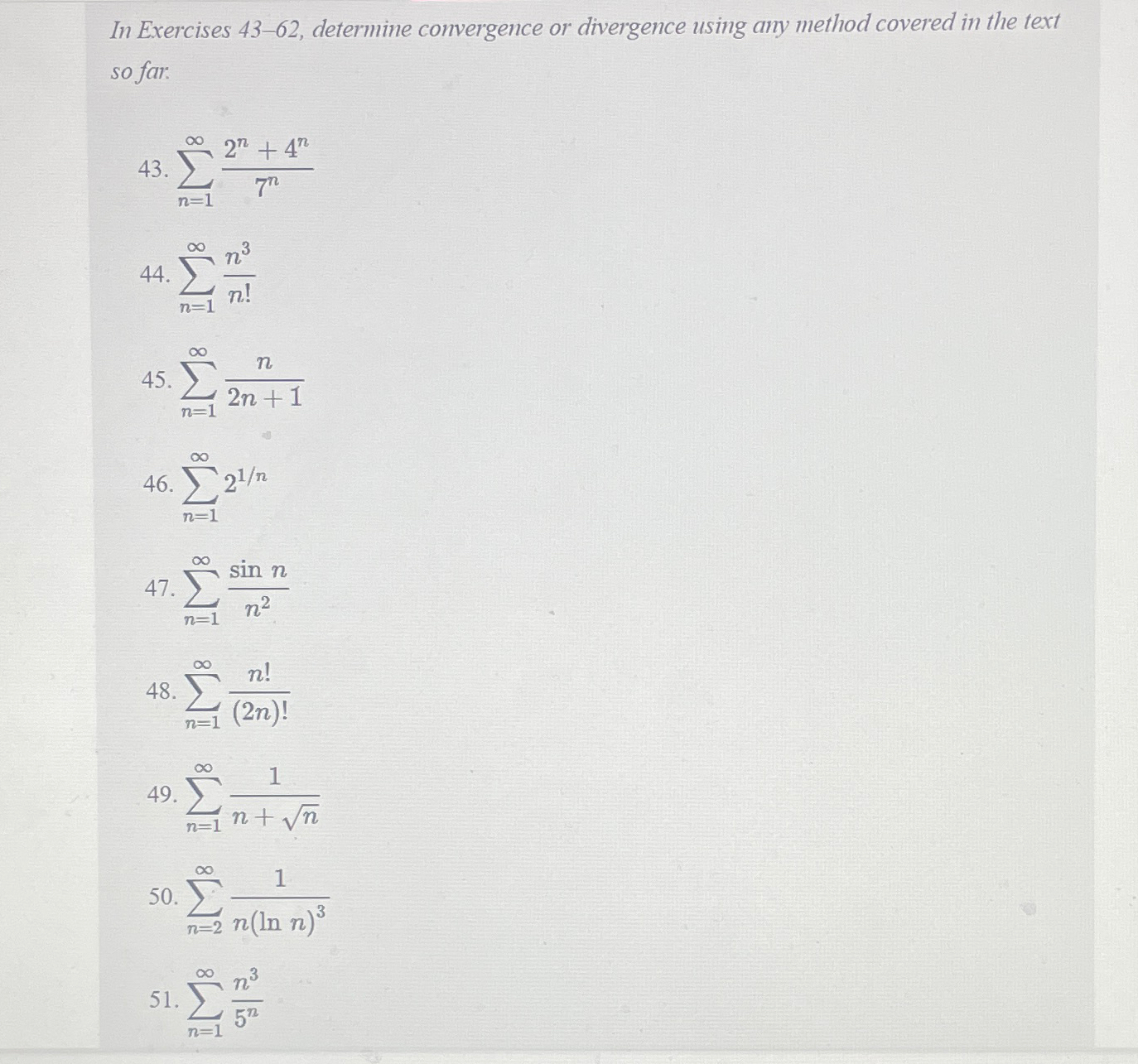 Solved In Exercises 43-62, ﻿determine convergence or | Chegg.com