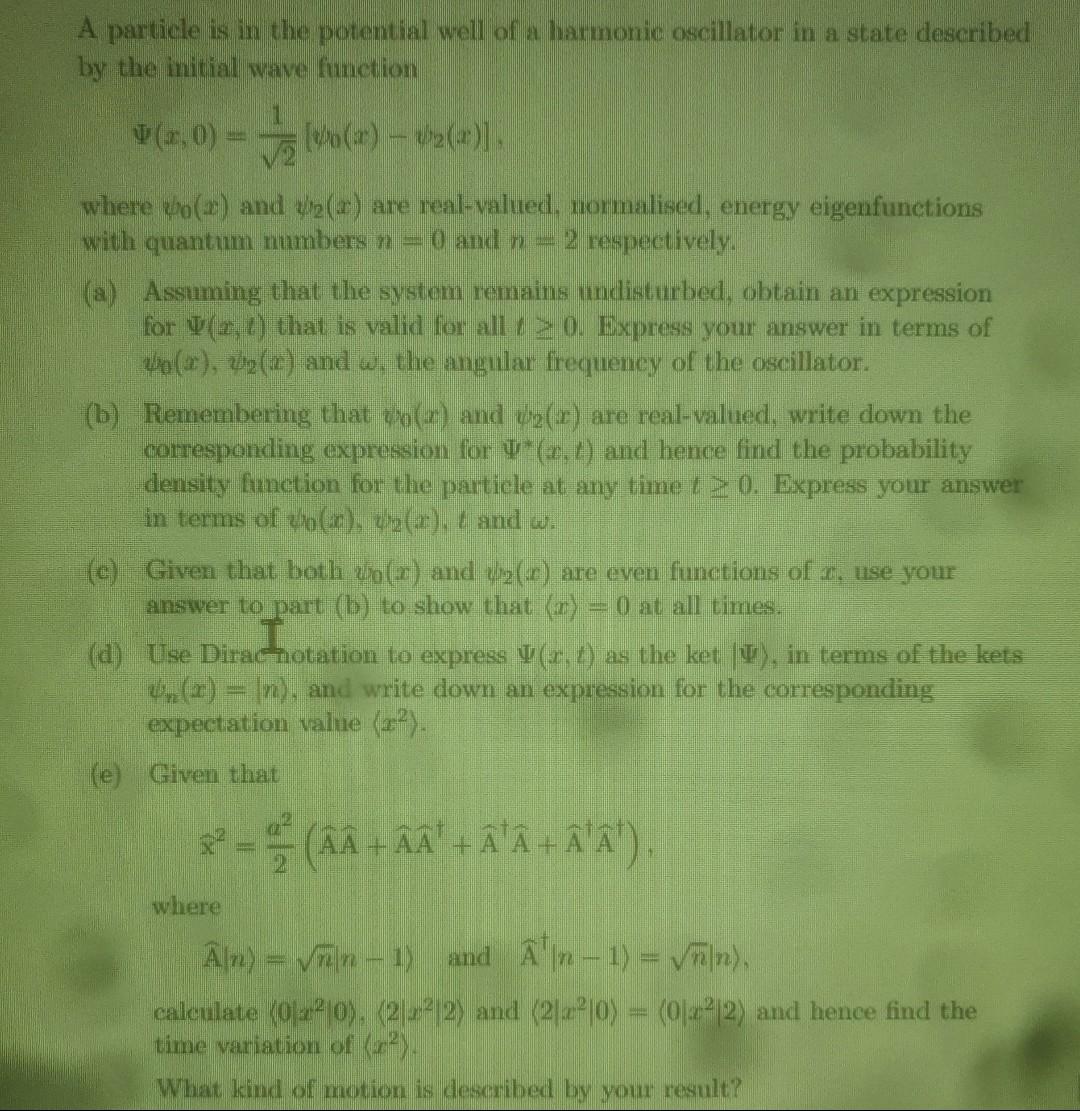 Solved A particle is in the potential well of a harmonic | Chegg.com