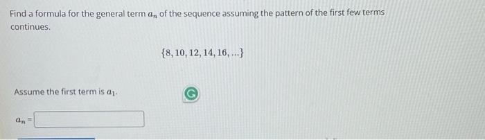 Solved Find a formula for the general term an of the | Chegg.com