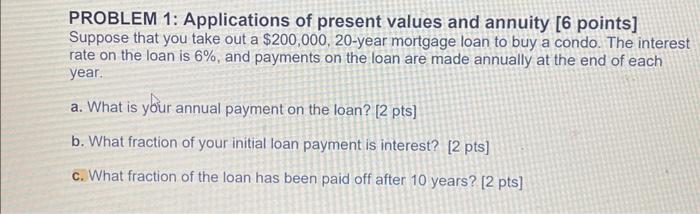 Solved PROBLEM 1: Applications of present values and annuity | Chegg.com