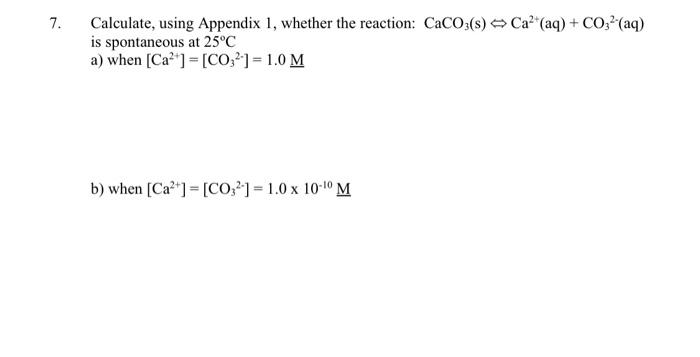 Solved Calculate, using Appendix 1, whether the reaction: | Chegg.com