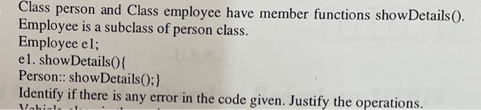 Solved Class person and Class employee have member functions | Chegg.com