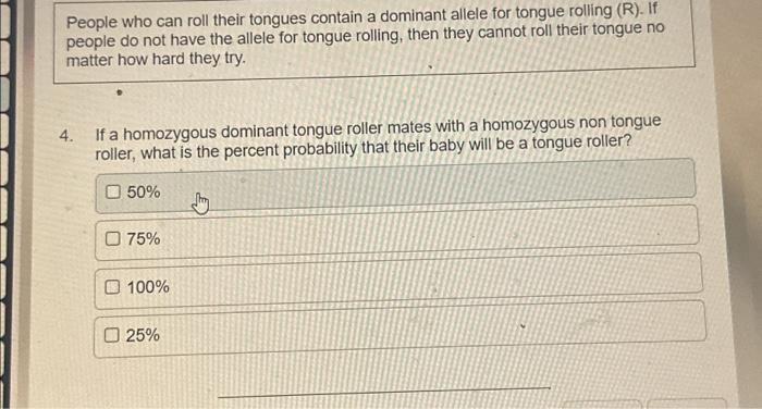 [Solved]: People who can roll their tongues contain a domina