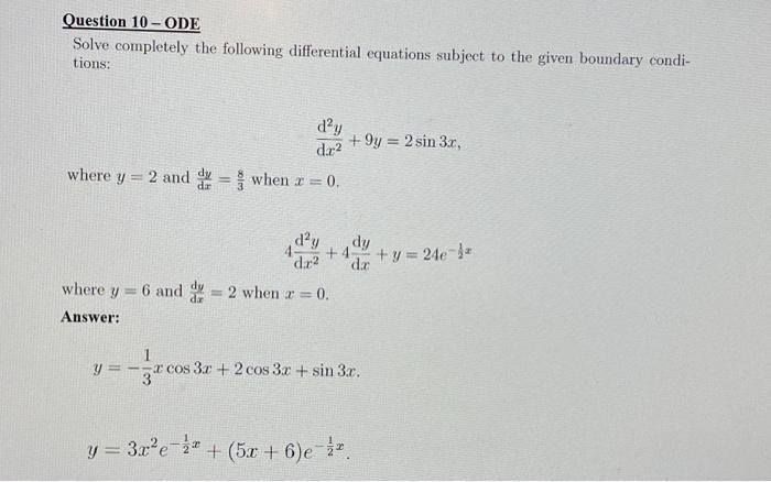 Solved Question 10 -ODE Solve completely the following | Chegg.com