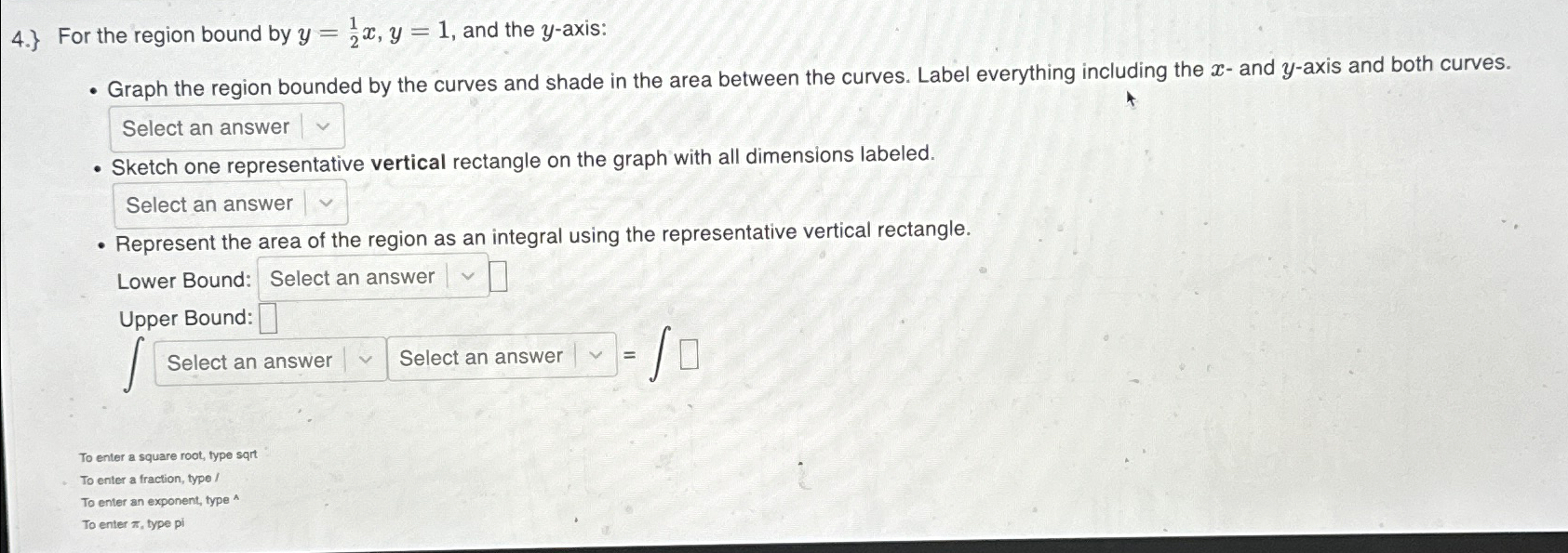 Solved 4.) ﻿For the region bound by y=12x,y=1, ﻿and the | Chegg.com