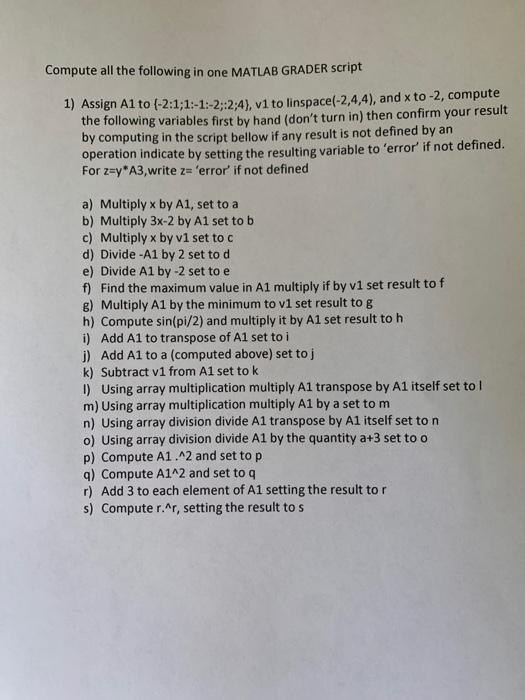 Solved Compute All The Following In One Matlab Grader Script 