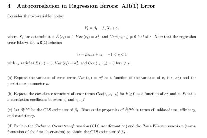 Solved 4 Autocorrelation in Regression Errors: AR(1) Error | Chegg.com