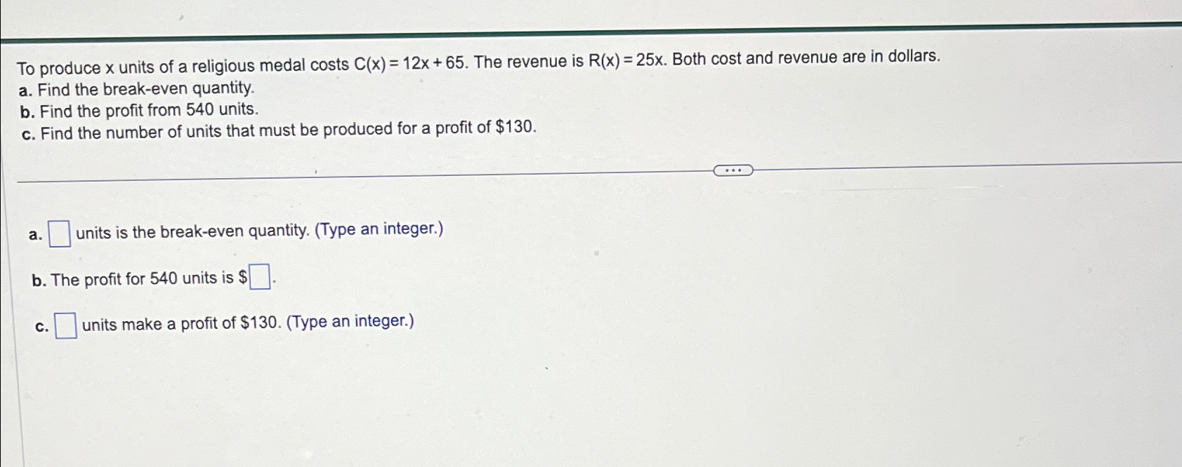 Solved To produce x ﻿units of a religious medal costs | Chegg.com