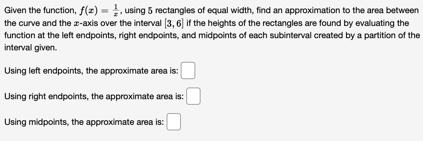 Solved Given the function, f(x)=1x, ﻿using 5 ﻿rectangles of | Chegg.com