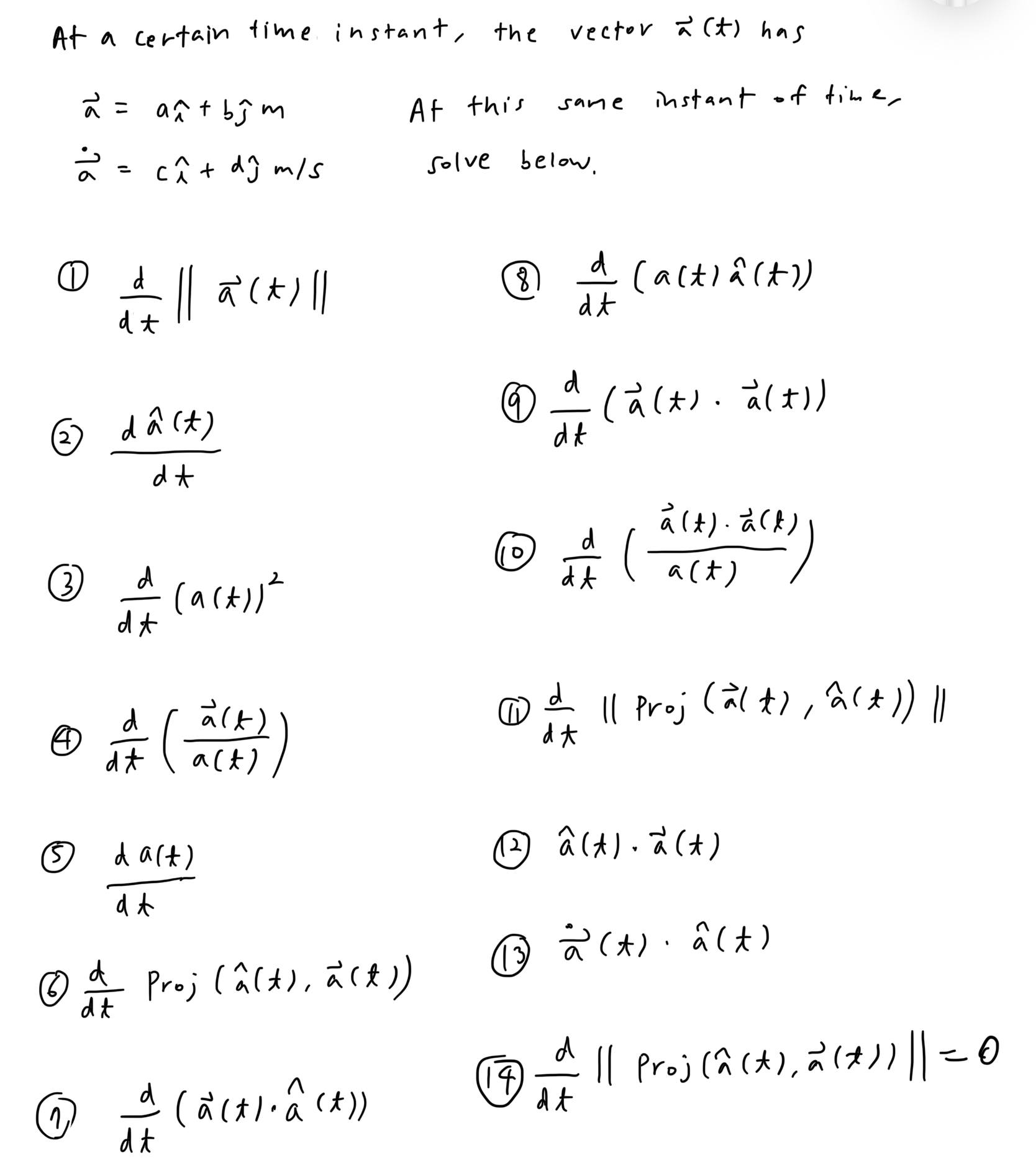 Solved At a certain time instant, the vector vec(a)(t) | Chegg.com