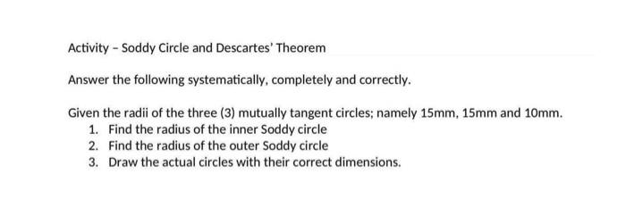 Solved Activity - Soddy Circle and Descartes' Theorem Answer | Chegg.com